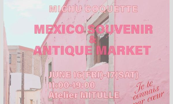 MICHU COQUETTE【Mexicoお土産展 ＆ Antique Market】 in東京 - パスマーケット